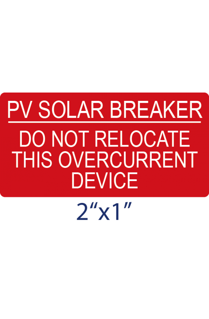 SSL-11-242 PV Solar Breaker Safety Label – Solar Super Store